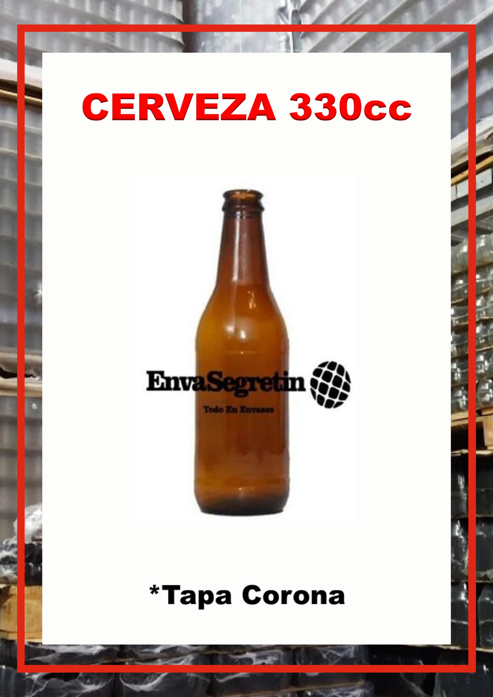 Cerveza 330cc - Envases Segretin